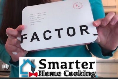 Factor 75 Meal Kit Delivery Unboxing and Tasting - Smarter Home Cooking