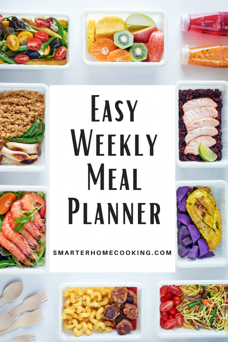 Plan A Weekly Menu To Save Your Sanity - Smarter Home Cooking
