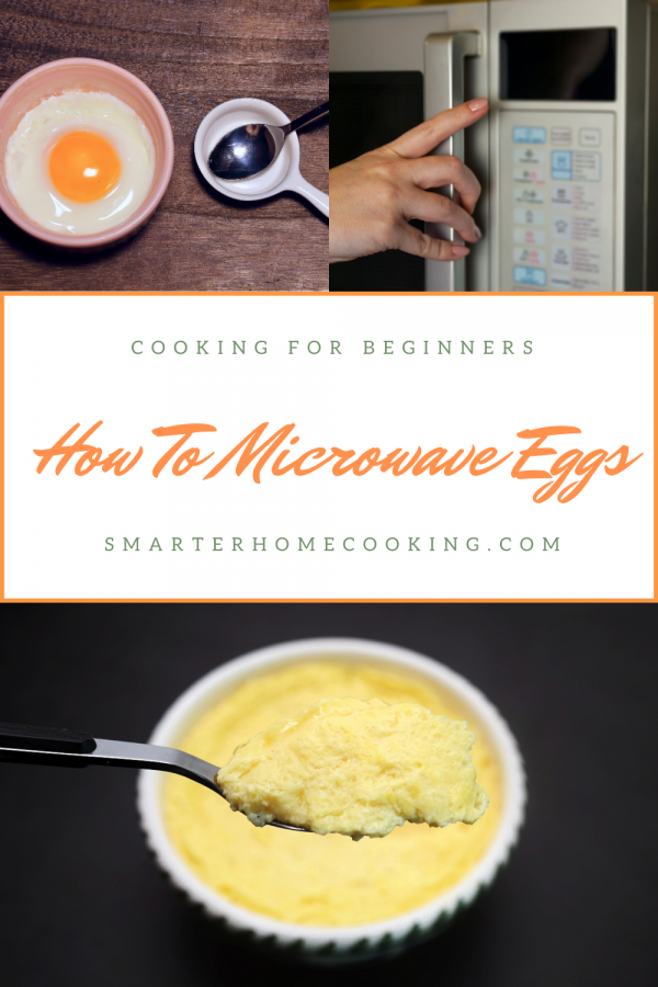 Cooking For Beginners: How To Microwave Eggs - Smarter Home Cooking