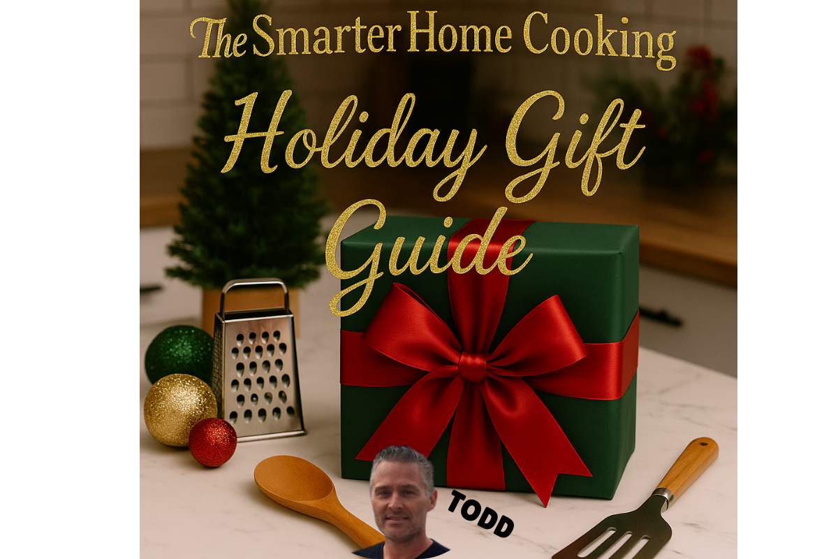 Smarter Home Cooking Holiday Gift Guide 2025: Part 3 - Smarter Home Cooking